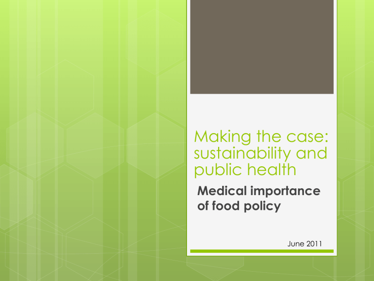 Making The Case Sustainability And Public Health