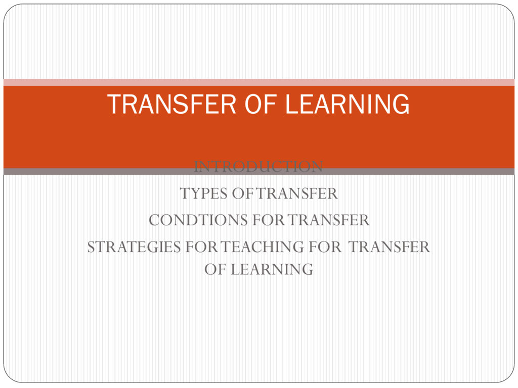 Types Of Transfer Of Learning