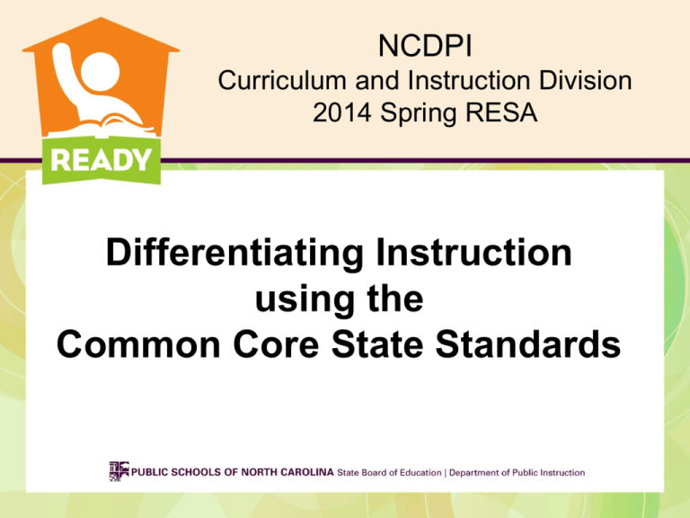 Differentiating Instruction using Common Core State