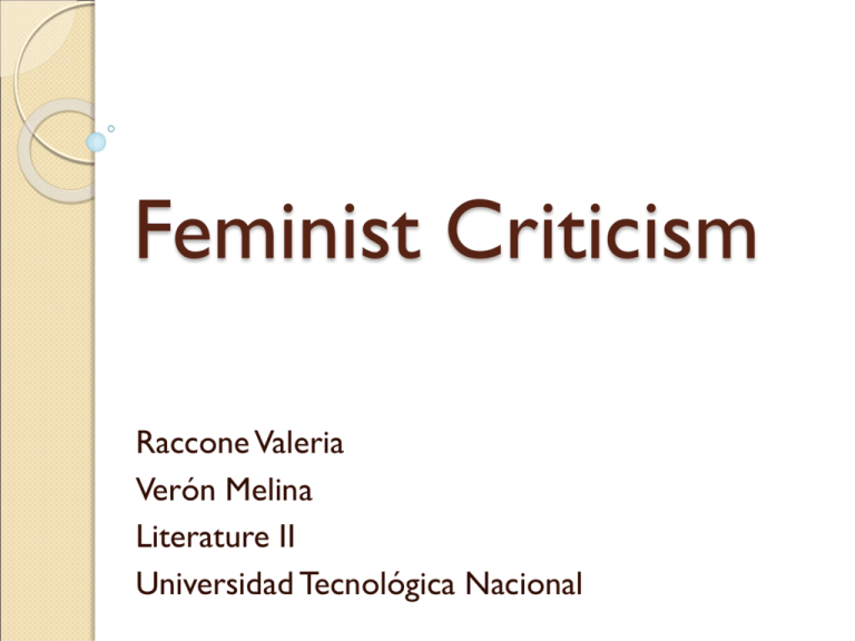Feminist Criticism Presentation 1 Feminist Criticism Presentation 1