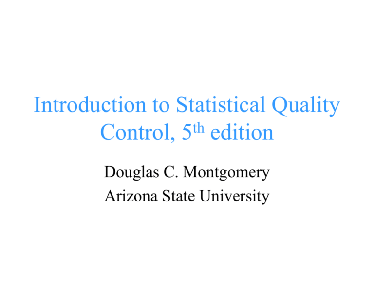 Introduction to Statistical Quality Control, 5th edition