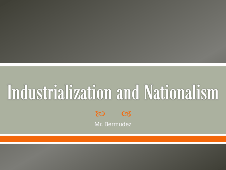 Industrialization And Nationalism