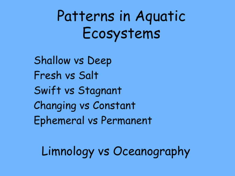 Patterns of Aquatic Ecosystems