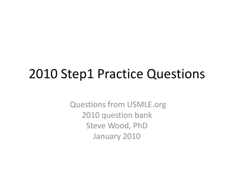 2010 Step1 Practice Questions Boom 2010 Step1 Practice Questions Boom