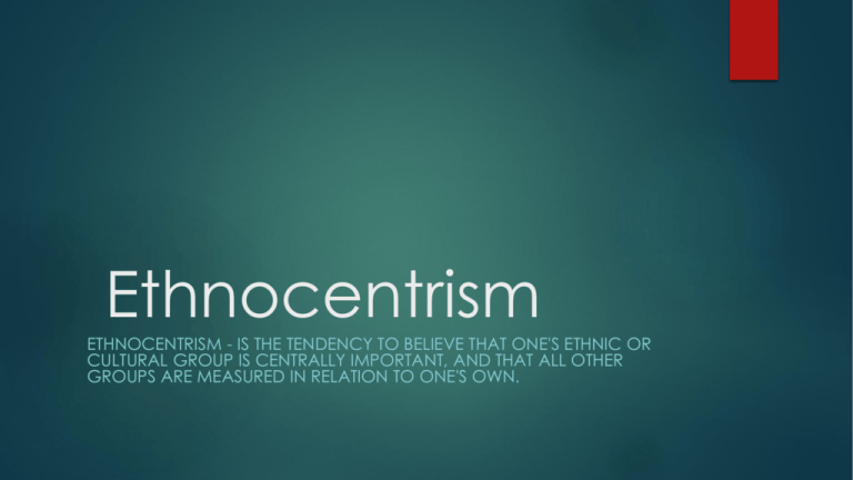 Ethnocentrism