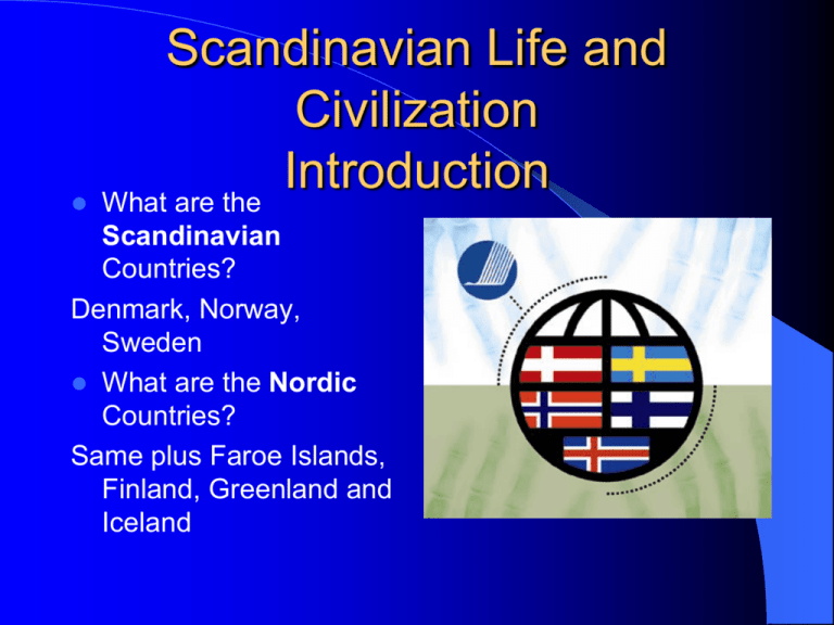 Scandinavian Life and Civilization Introduction
