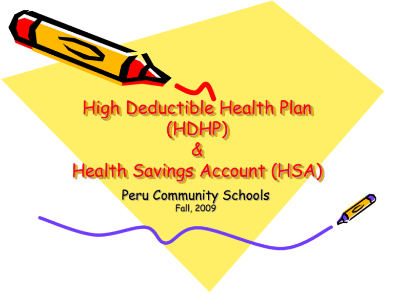 Health Savings Account HAS Health Savings Account HAS