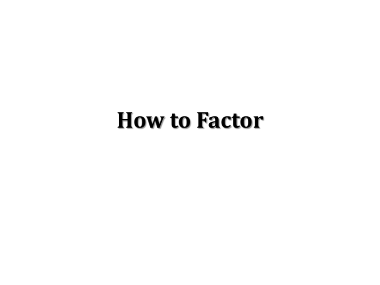 How To Factor