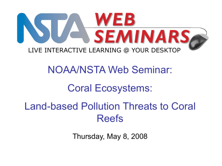Land-based Pollution Threats to Coral Reefs