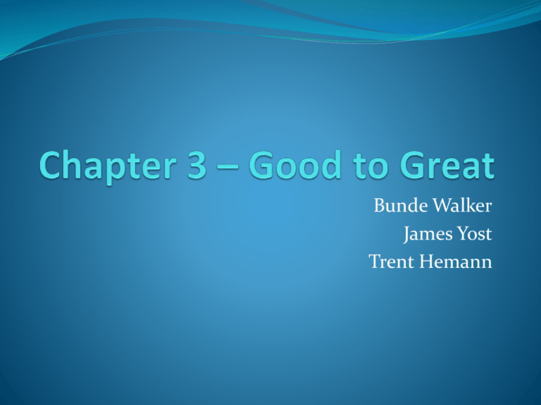 Good To Great Chapter 3 Presentation Good To Great Chapter 3 Presentation