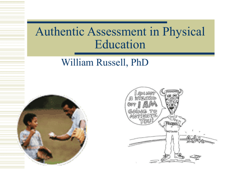 Authentic Assessment In Physical Education Authentic Assessment In Physical Education