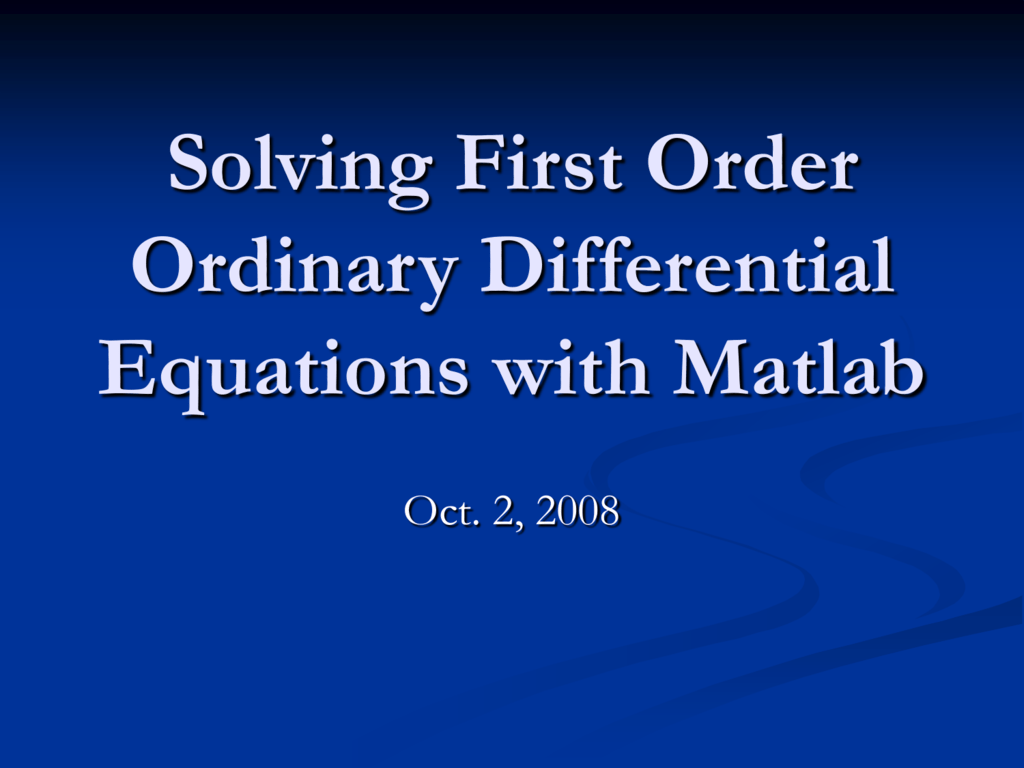 Solve 1st Order ODE with Matlab
