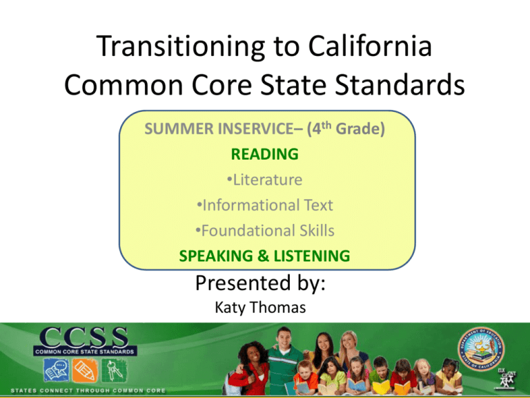 Transitioning To California Common Core State Standards Transitioning To California Common Core State Standards