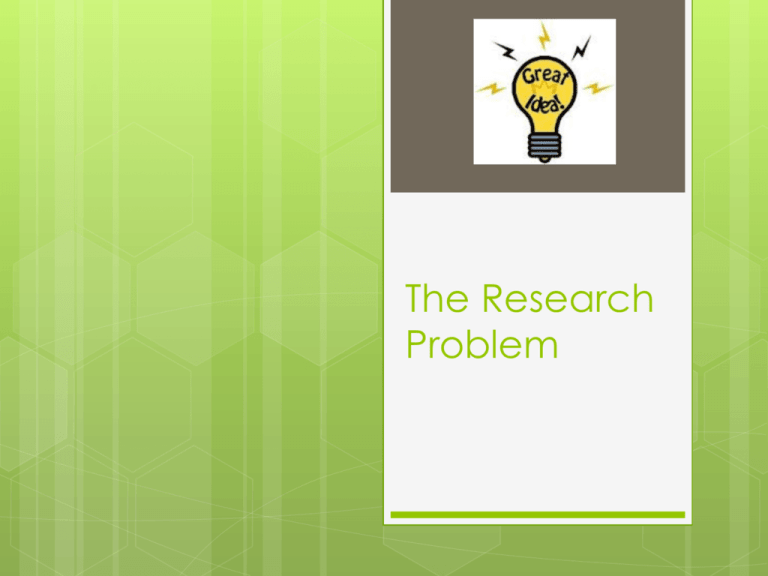The Research Problem