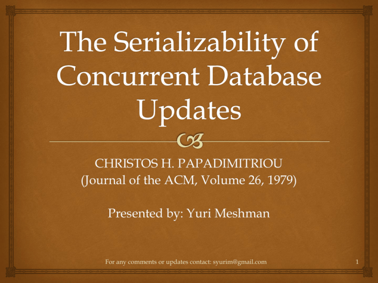 The Serializability Of Concurrent Database Updates