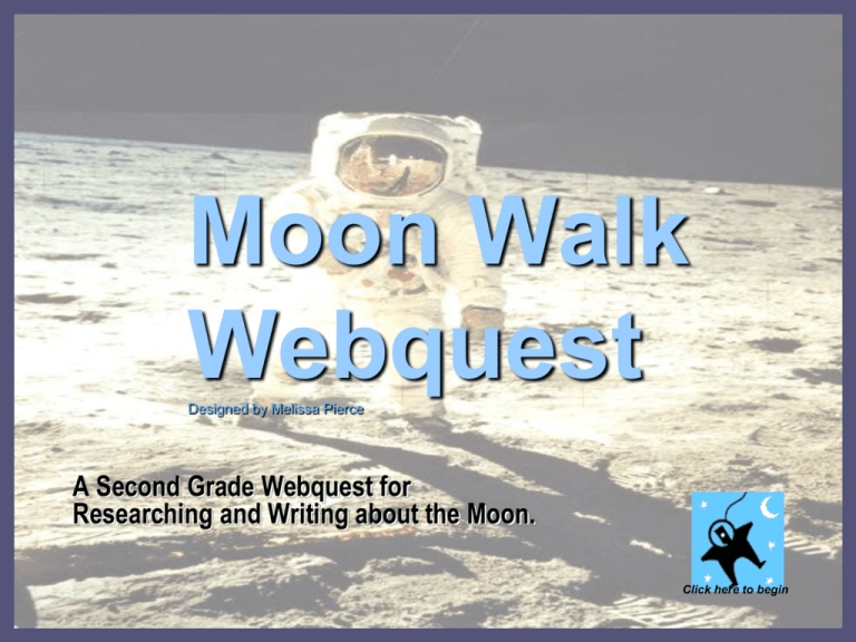 Moon Walk webquest