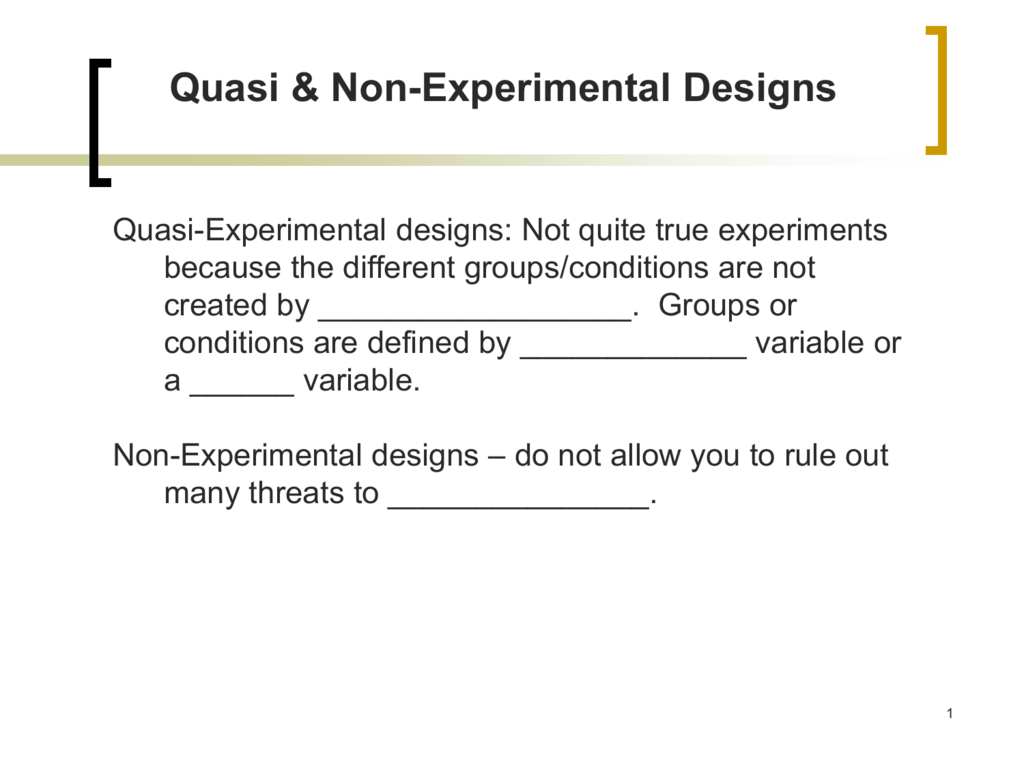 Quasi experimental Designs
