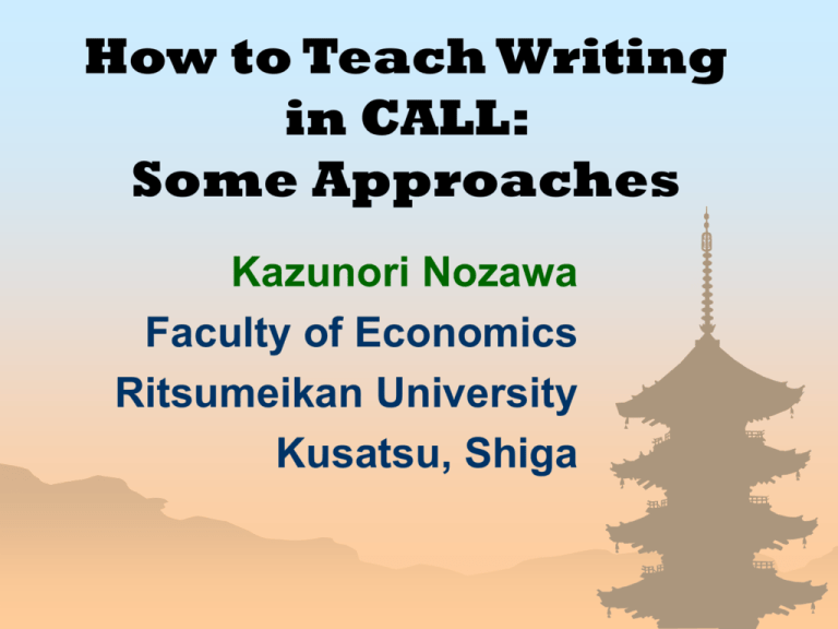 How To Teach Writing In CALL Some Approaches