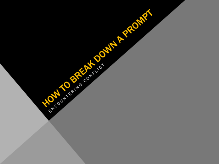 How To Break Down A Prompt