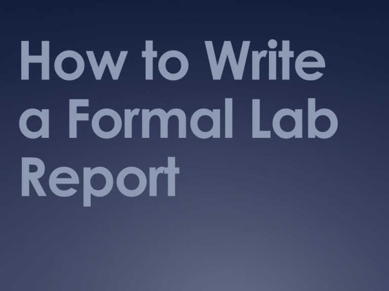 How To Write A Formal Lab Report