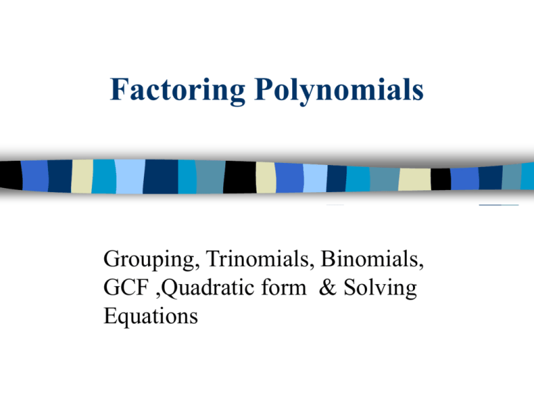 SECTION 7 3 Factor By Grouping