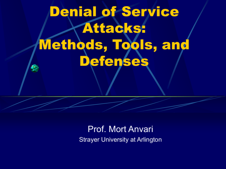 Denial Of Service Attacks Methods Tools And Defenses