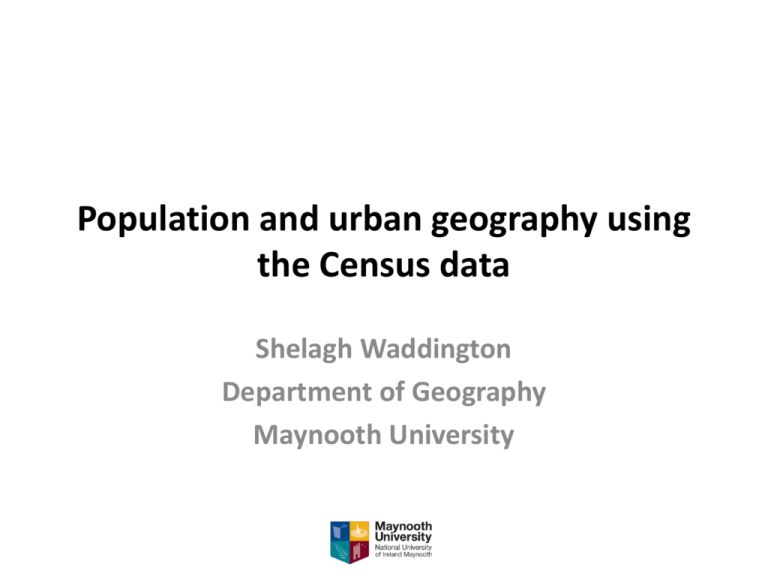 Population and urban geography using the Census data