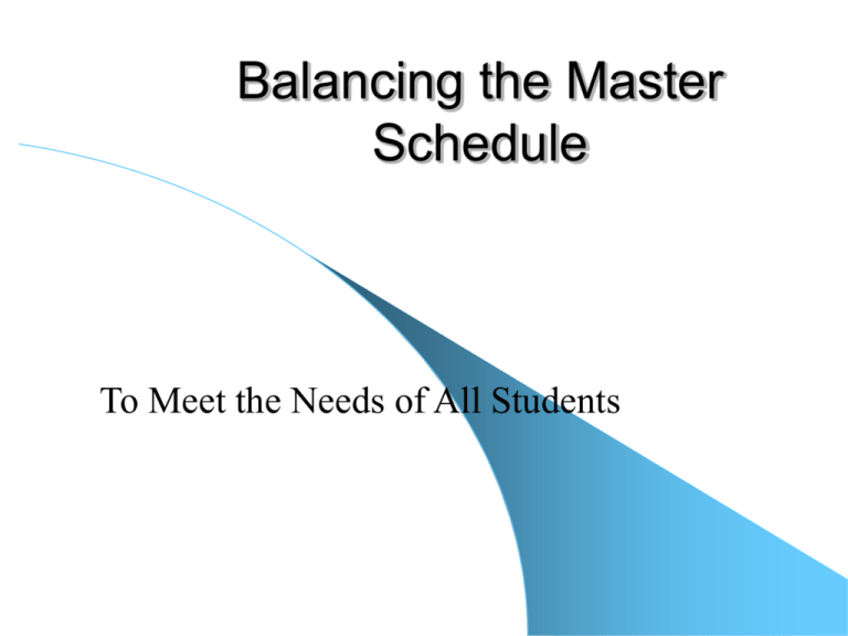 Balancing The Master Schedule
