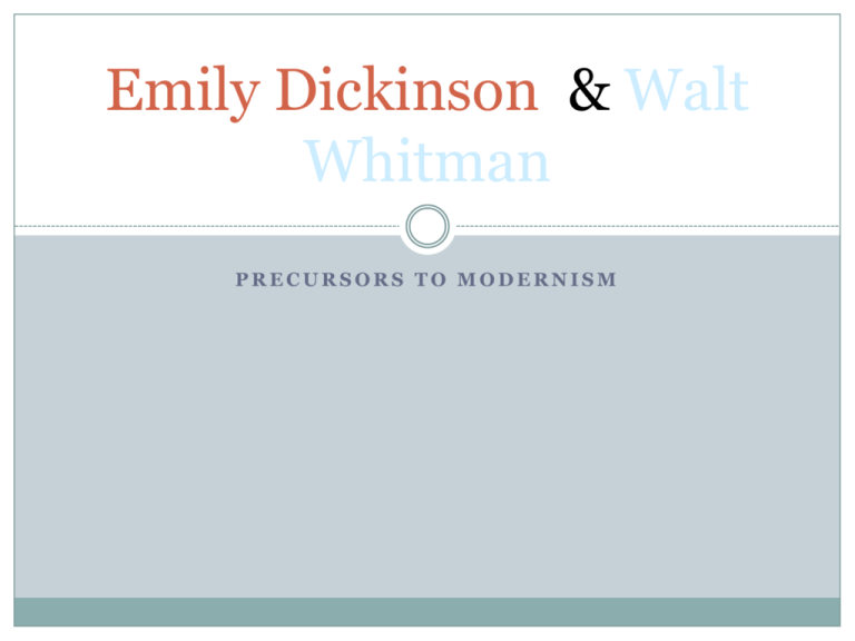 Emily Dickinson & Walt Whitman