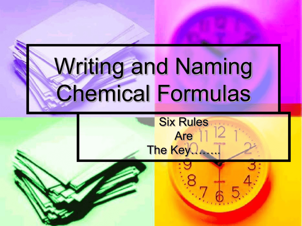 Writing And Naming Chemical Formulas