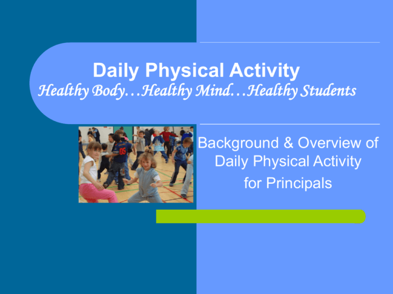 Daily Physical Activity Daily Physical Activity
