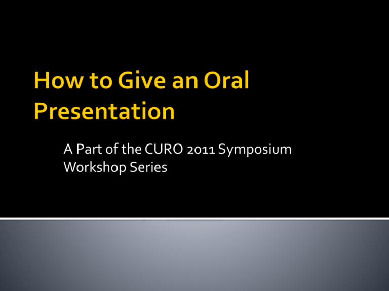 How To Give An Oral Presentation