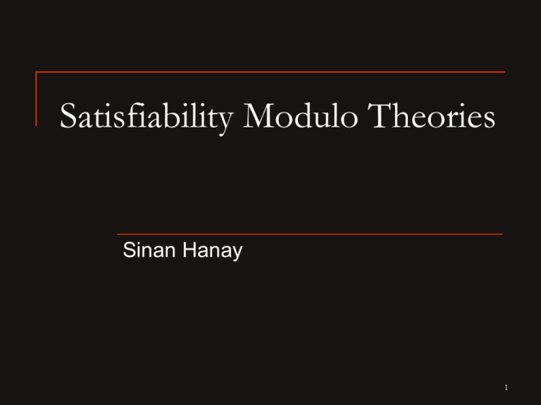Satisfiability Modulo Theories Smt