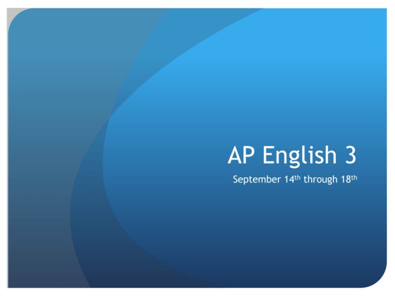 AP English 3 AP English 3