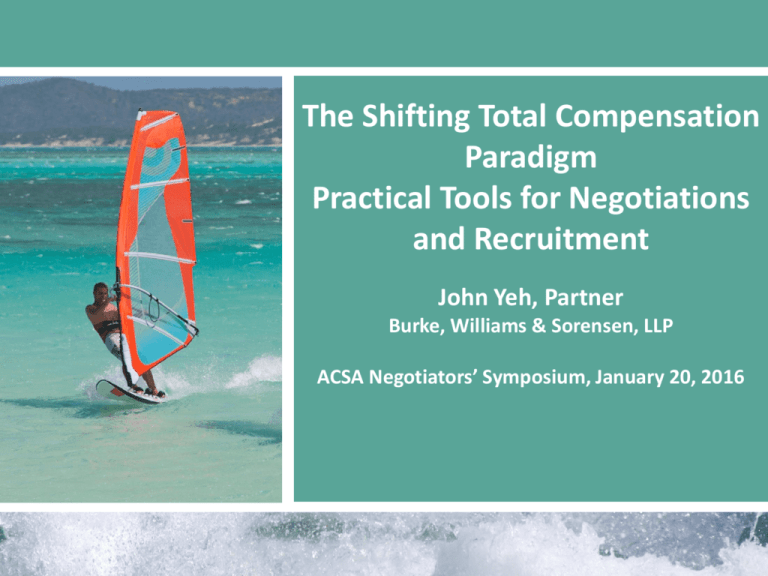 ACSA Negotiators Symposium 2016 Total Compensation acsa-negotiators-symposium-2016-total-compensation
