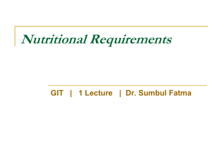 5 Nutritional Requirements 2 5 Nutritional Requirements 2