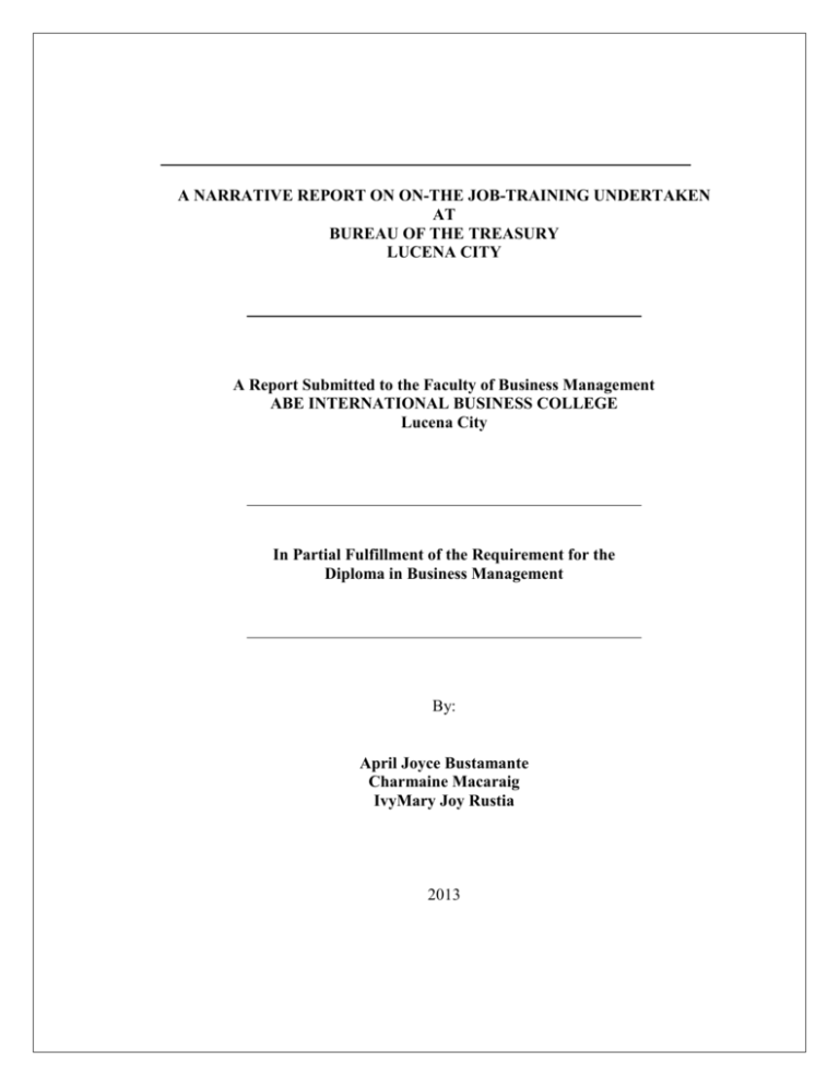 A NARRATIVE REPORT ON ON THE JOB