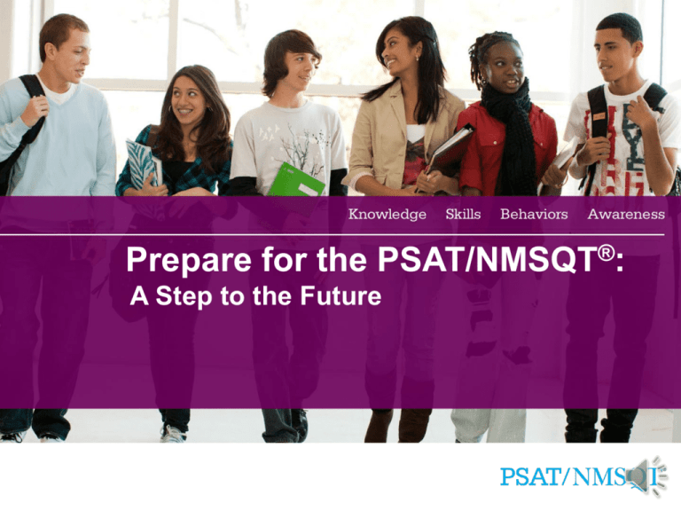 What Is The PSAT NMSQT What Is The PSAT NMSQT