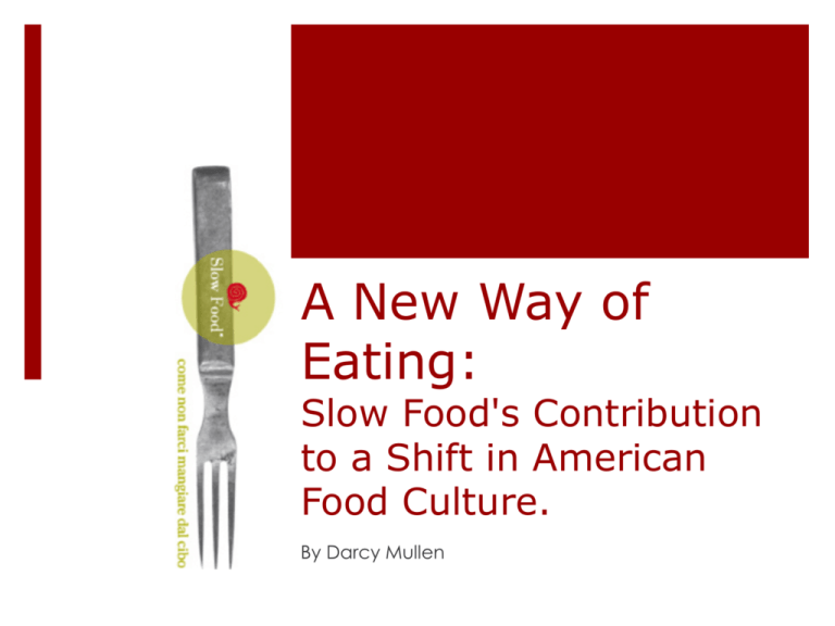 Slow Food Slow Food