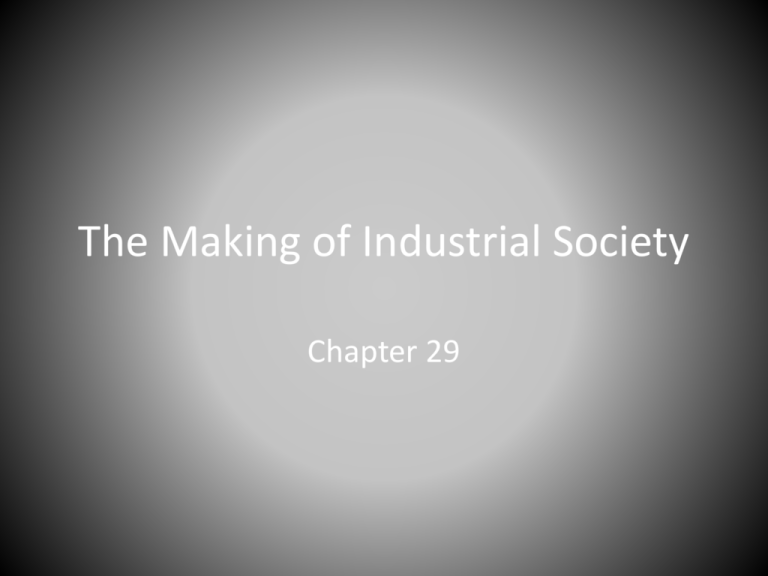 The Making of Industrial Society