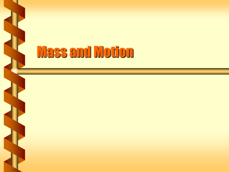 Mass And Motion