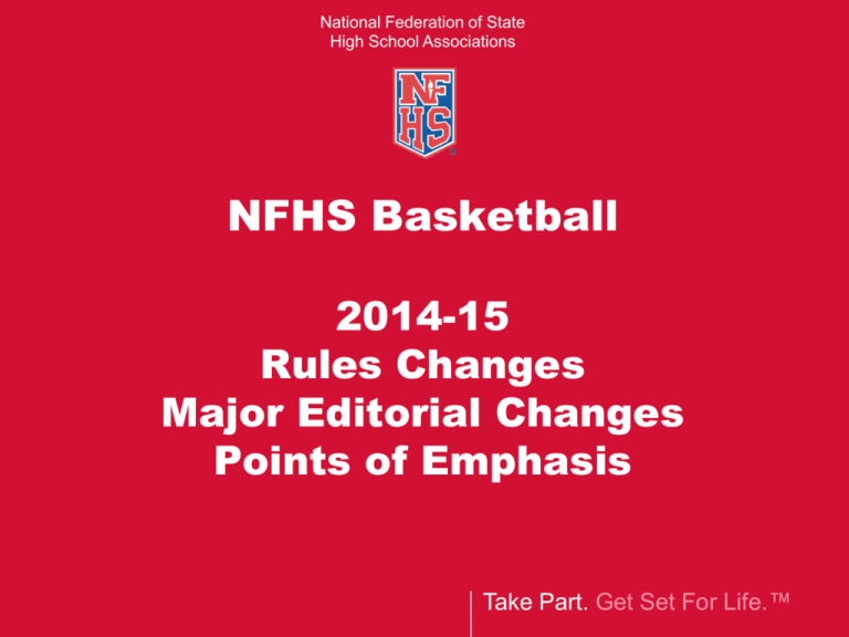 2014 15 NFHS Basketball Rules 2014 15 NFHS Basketball Rules
