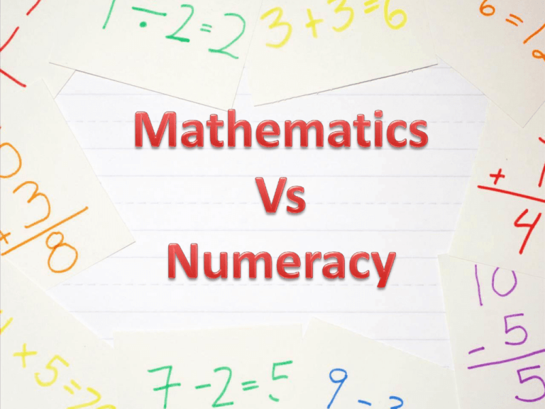 A1 5899516 Mathematics Vs Numeracy