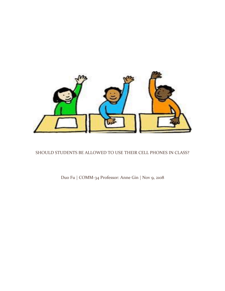 Cell Phones in Class: An Opinion Essay