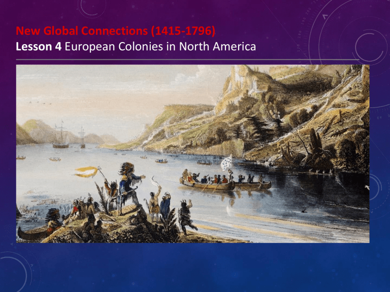 European Colonies in North America (1415-1796)