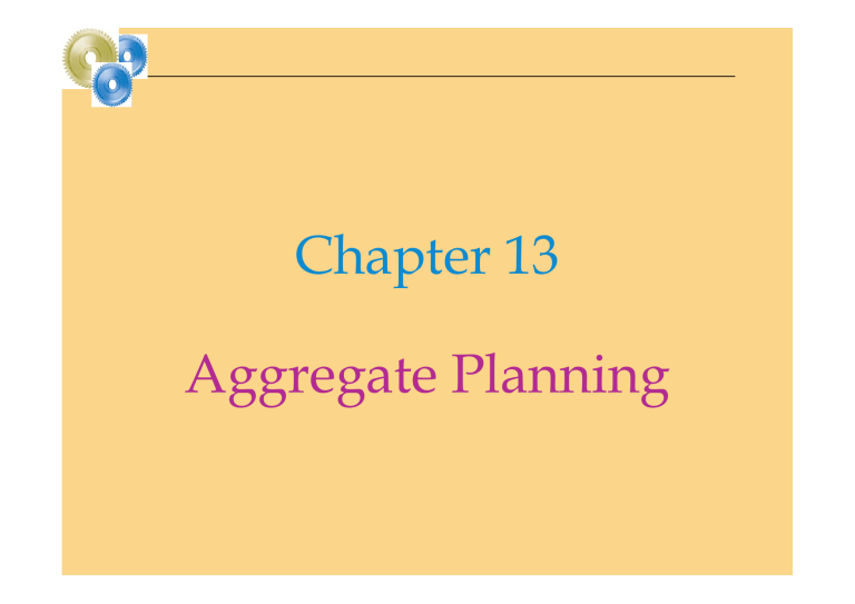 Aggregate Planning: Operations Management Presentation