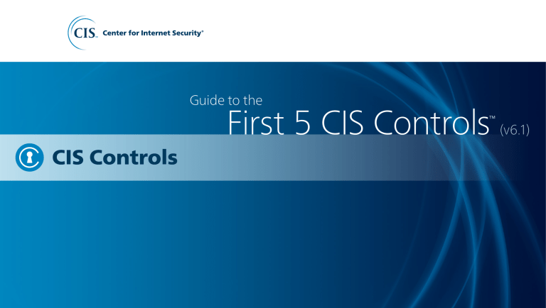 Guide to First 5 CIS Controls (v6.1)