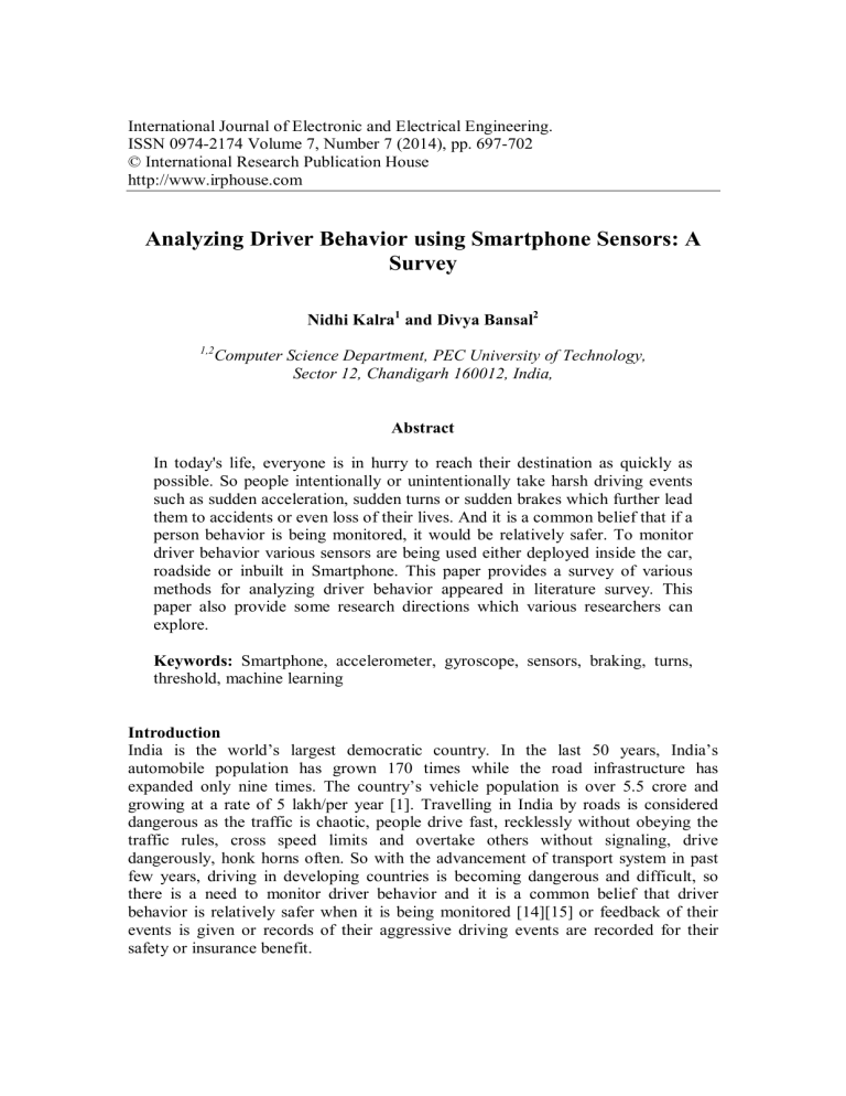 Analyzing Driver Behavior Using Smartphone Sensors