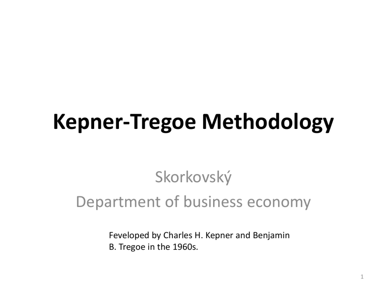 Kepner-Tregoe Methodology: Problem Solving & Decision Making