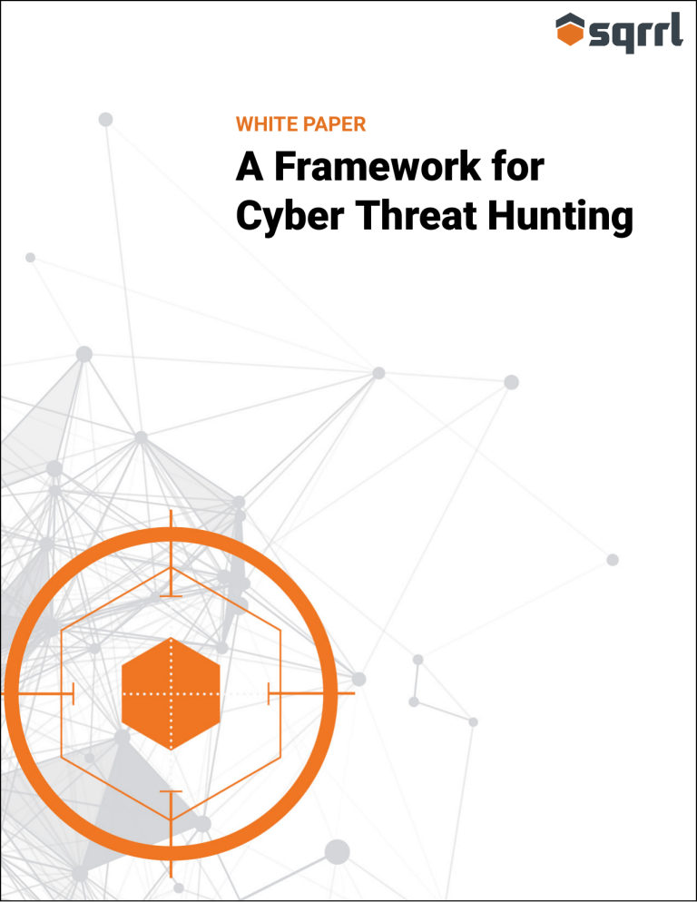 Cyber Threat Hunting Framework: Maturity Model & Techniques